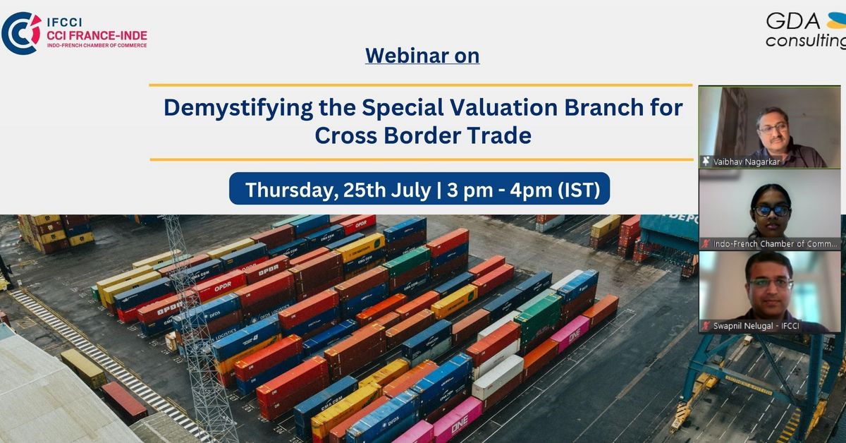 IFCCI Webinar on 'Demystifying the Special Valuation Branch (SVB) for ...